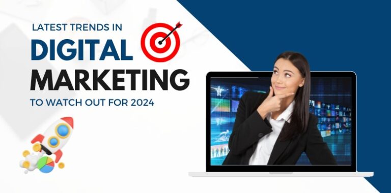Top 8 Digital Marketing Trends to Watch Out For 2024